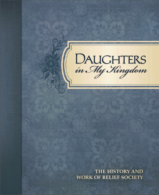 Downloadable PDF of New Daughters in My Kingdom Manual for LDS Women ...